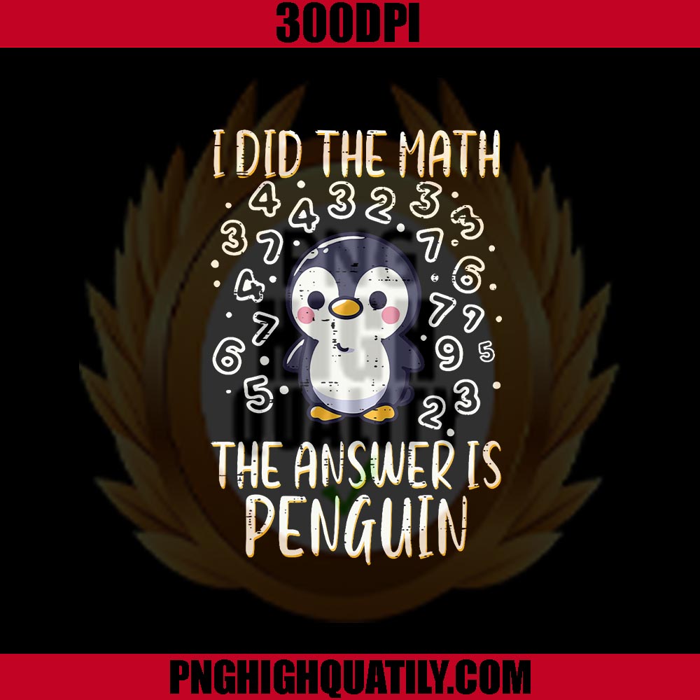 I Did Math Answer Penguin PNG, Cute Penguin PNG