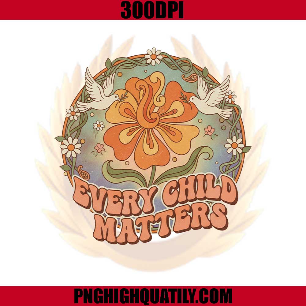 Every Child Matters PNG, Retro Boho Flower Peace Design PNG