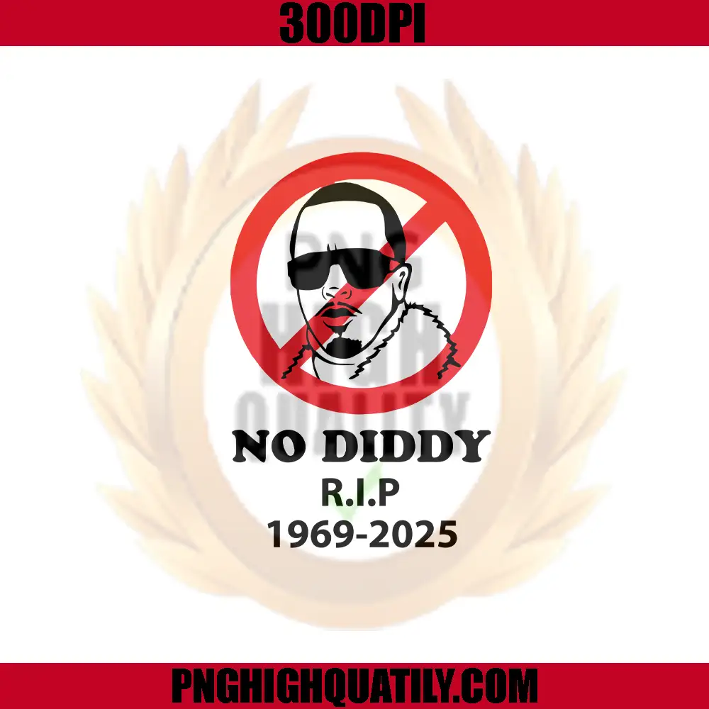 No Diddy SVG, Diddy Dead SVG