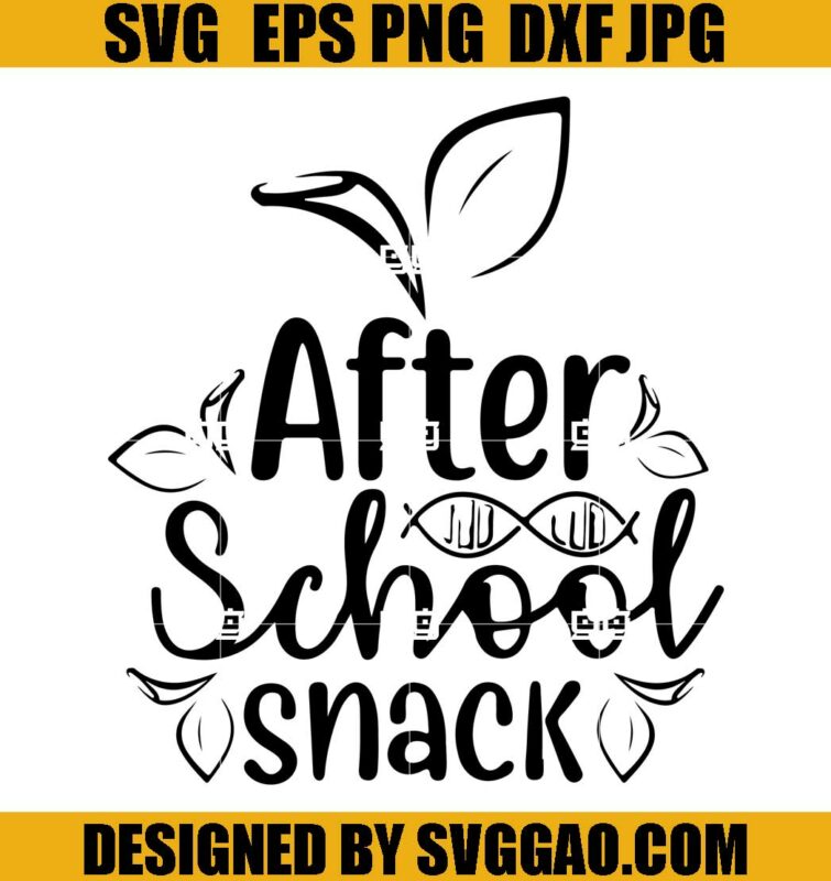 After-School-Snack-Svg_-Love_School-Svg_-Back-To-School-Svg