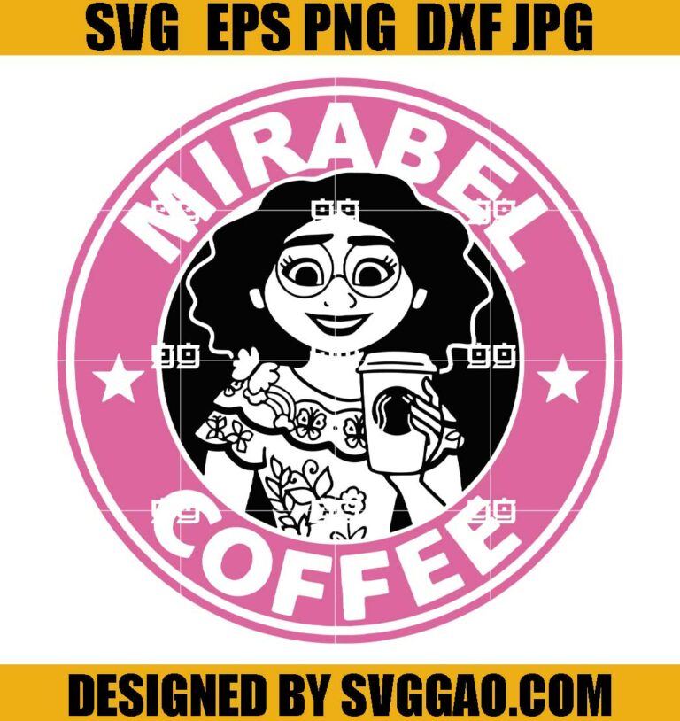 Mirabel-Coffee-Svg_-Charm-Svg_-Starbuck-Mirabel-Svg