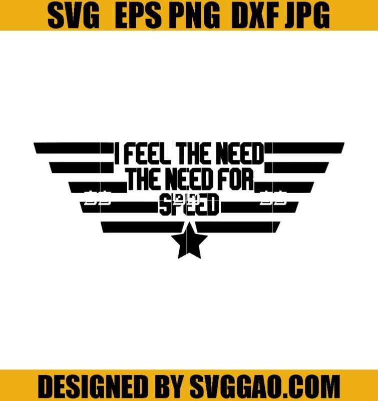 I Feel The Need The Need For Speed Svg, Tom Cruise Svg – SVGGAO