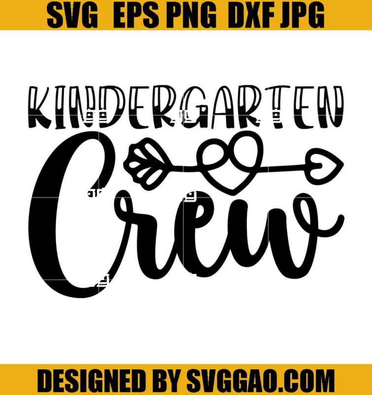 Kindergarten Crew Svg- First Day Of School Svg- Preschool Svg