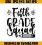 Fifth Grade Squad Svg, Teacher Svg, Back To School Svg – SVGGAO
