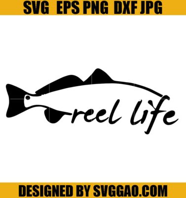 Reel-Life-Svg_-Fish-Svg_-Love-Fish-Svg_-Fishing-Svg