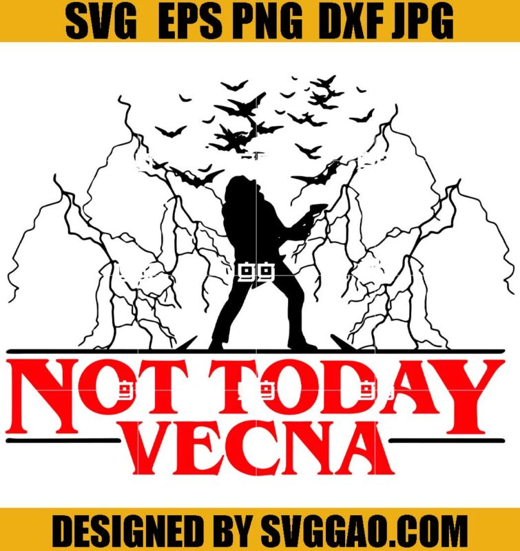 Not Today Vecna Eddie Munson Svg- Eddie Munson Svg