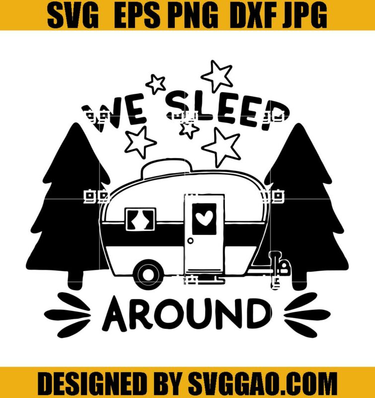 We Sleep Around SVG, Camper RV Camper SVG – SVGGAO