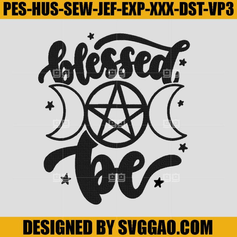 Blessed Be Embroidery Design, Witch Embroidery Machine File