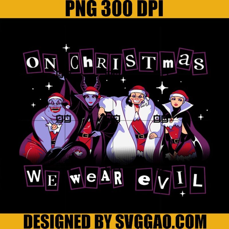 Merry Evilmas PNG, On Christmas We Wear Evil PNG