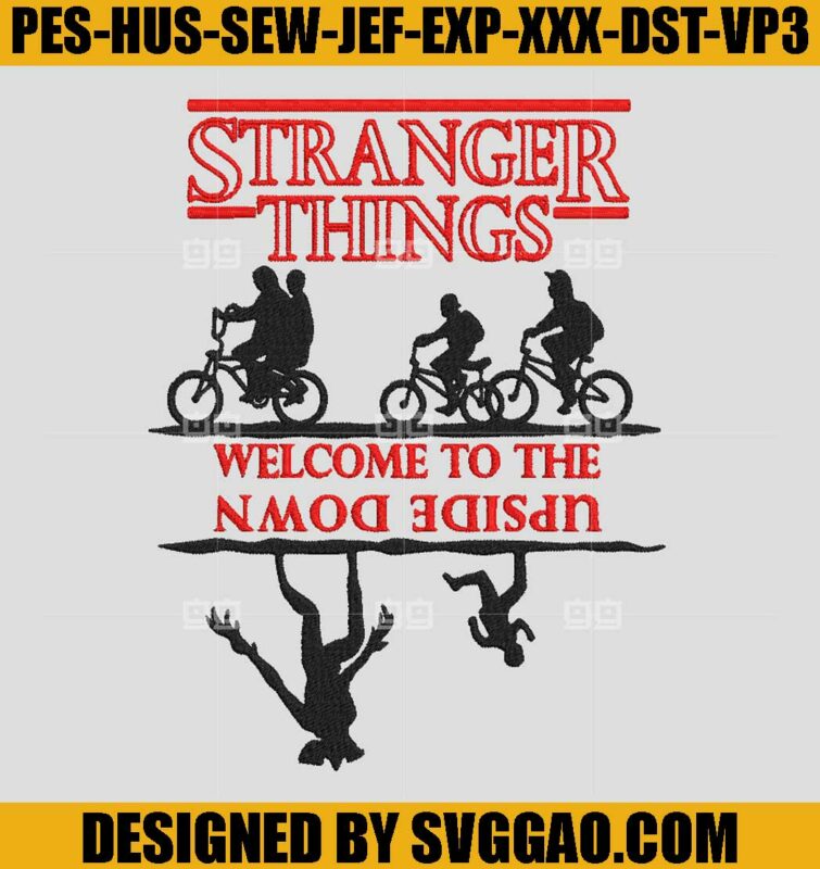 Stranger Things Welcome To The Upside Down Embroidery