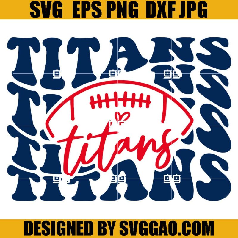 Go Titans Football SVG, Go Titans SVG, Titan Football SVG