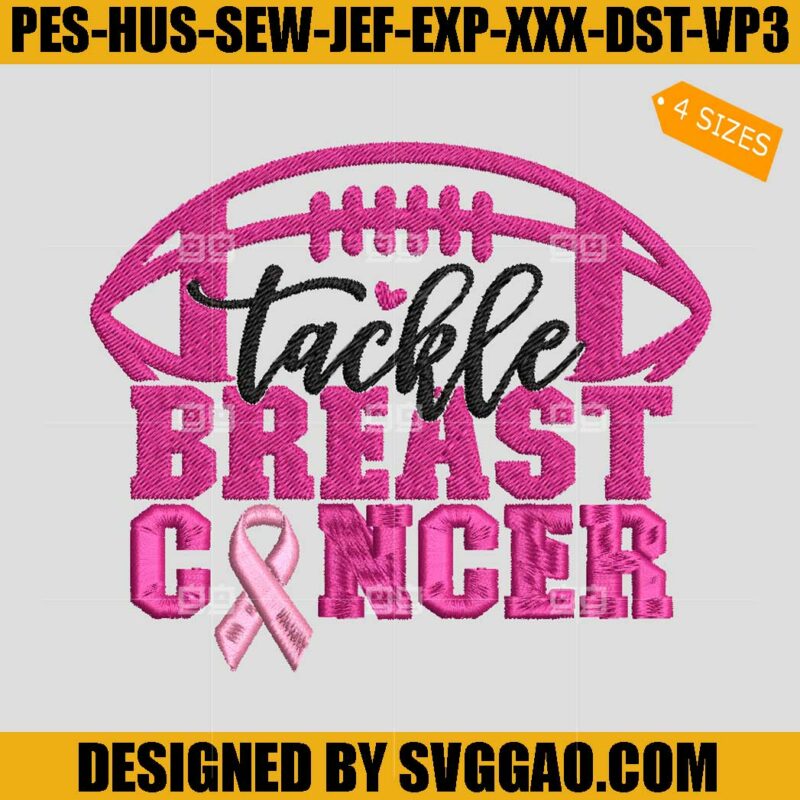 Tackle Breast Cancer Embroidery, Cancer Awareness Embroidery