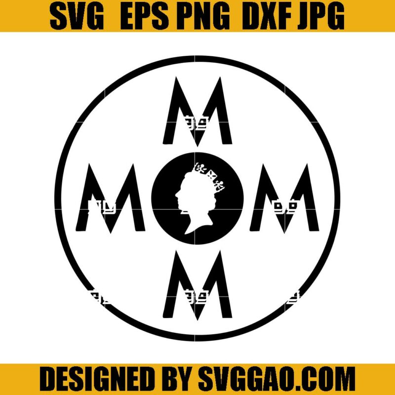 Rip Mom Queen Elizabeth SVG, United Kingdom Queen Majesty SVG, Queen ...