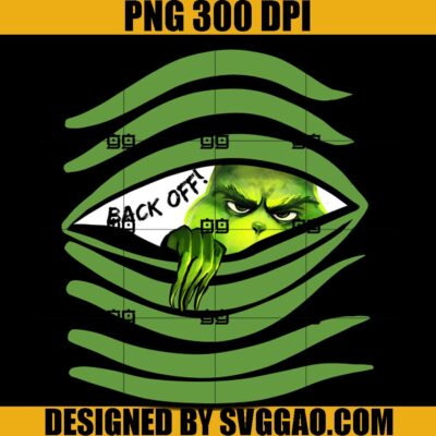 The Grinch PNG, Back Off PNG, Grinch Christmas PNG