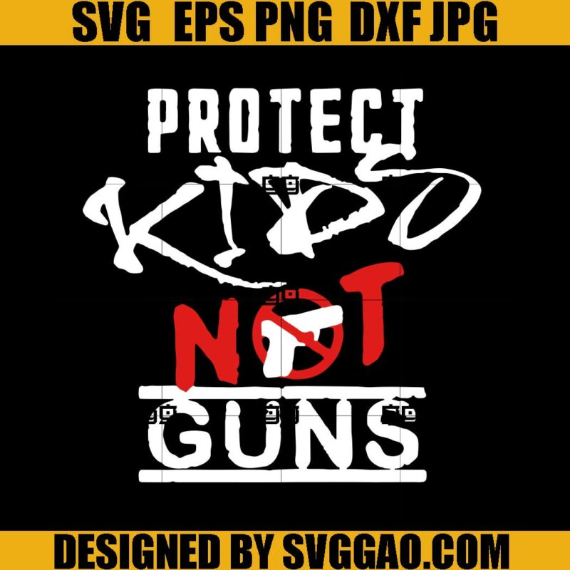 Protect Children Not Guns SVG, End Gun Violence SVG