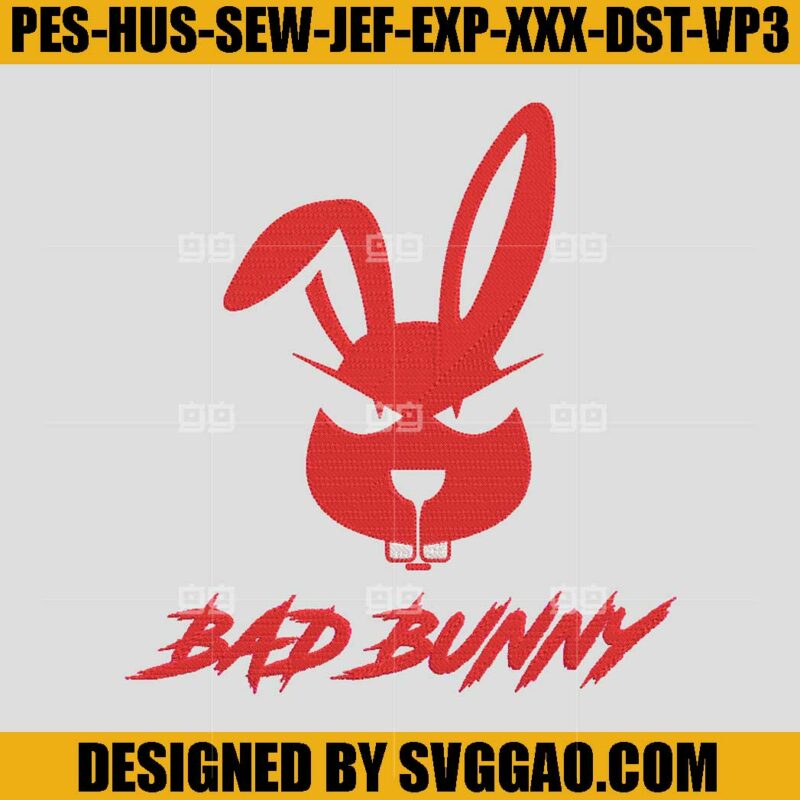 Bad Bunny Embroidery Design, Bunny Embroidery Machine File