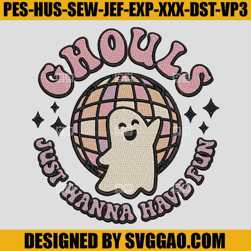 Ghost Just Wanna Have Fun Embroidery, Boo Embroidery