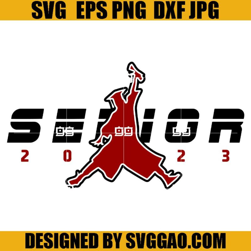 Senior 23 Jordan SVG, Graduation SVG, Senior Class Of 2023 SVG – SVGGAO