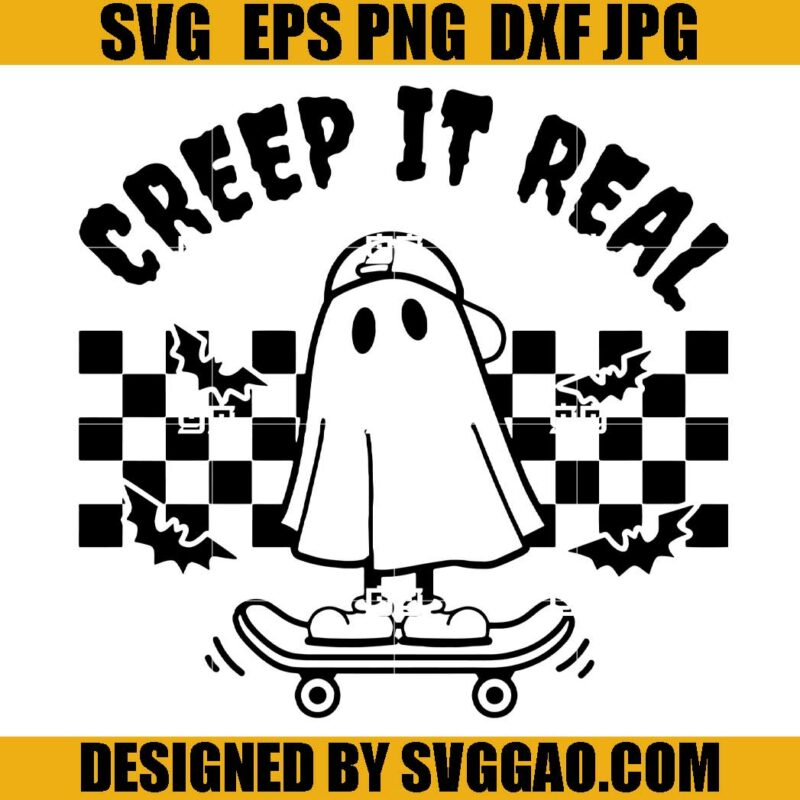 Halloween Creep It Real SVG, Boy Ghost SVG, Boo Ghost SVG
