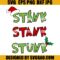 Christmas Stink Stank Stunk SVG, Grinch Christmas SVG, Santa Hat SVG