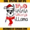Christmas Llama SVG, La Lalala SVG, Santa Llama SVG