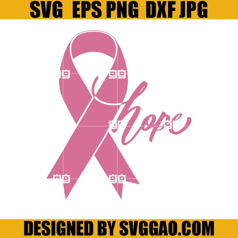 Pink Ribbon Hope SVG, Cancer Breast Awareness SVG
