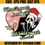 What Your Favorite Christmas Movie SVG, Scream Santa SVG, Ghostface ...