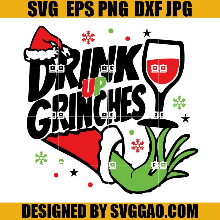 The Grinches Drink Up SVG, Santa Hat Grinch SVG, Christmas SVG – SVGGAO