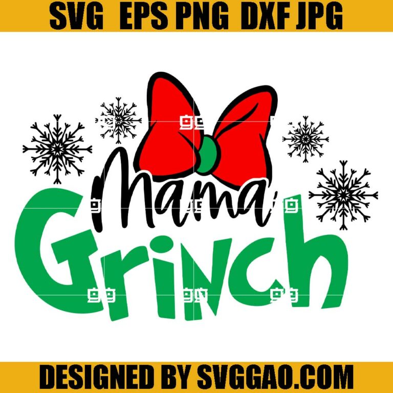 Mama Grinch SVG, Grinch Mom SVG, Grinch Christmas SVG