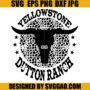 Yellowstone Dutton Ranch SVG, Dutton’s Cowboys SVG, Leopard Yellowstone SVG