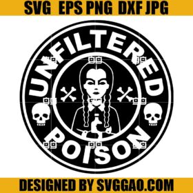 Unfiltered Poison SVG, Wednesday Addams SVG, Jenna Ortega SVG – SVGGAO