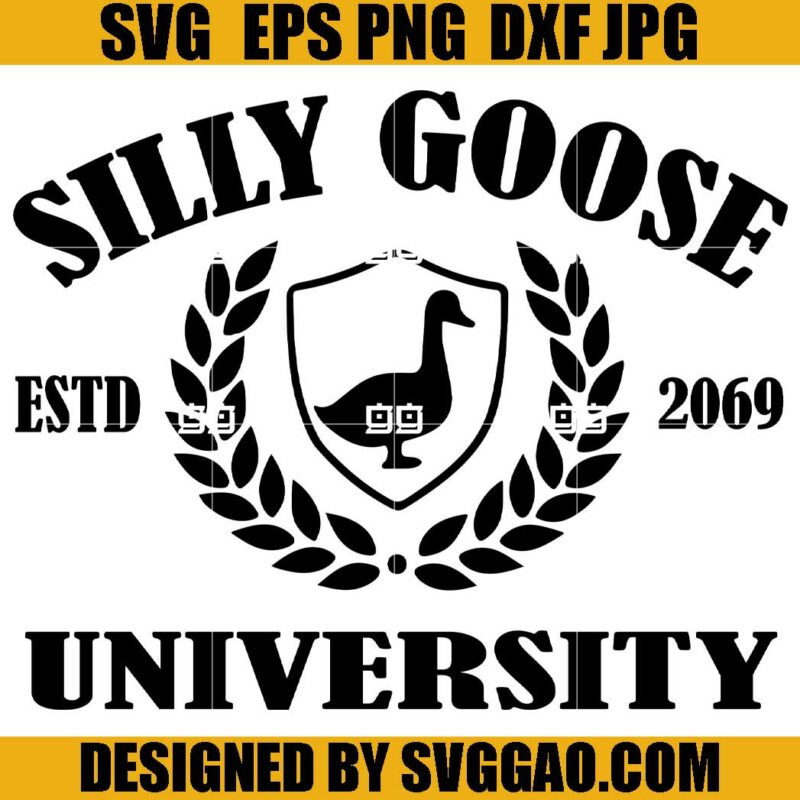 Silly Goose University SVG, Funny Silly Goose SVG