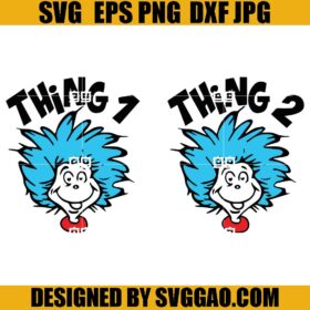 Dr Seuss Thing Two SVG Bundle, Thing One Thing Two Dr Seuss SVG, Thing ...