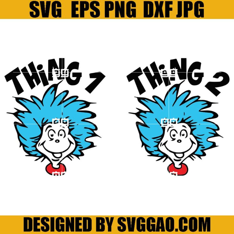 Dr Seuss Thing Two SVG Bundle, Thing One Thing Two Dr Seuss SVG, Thing ...