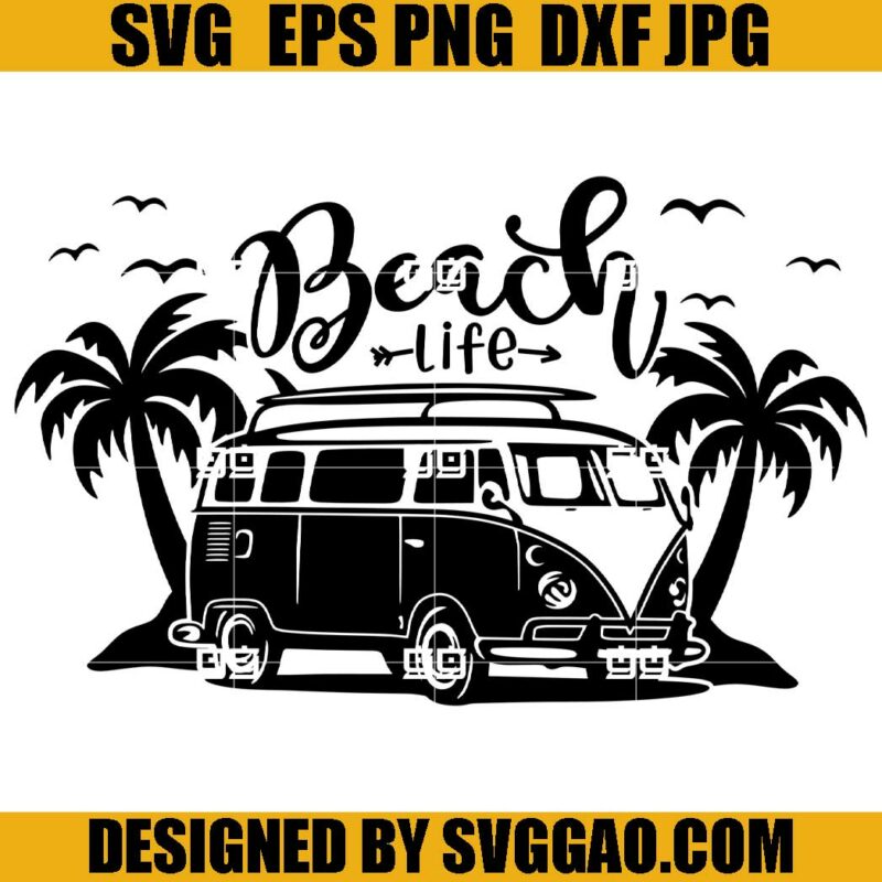 Beach Life SVG, Summer SVG, Beach SVG