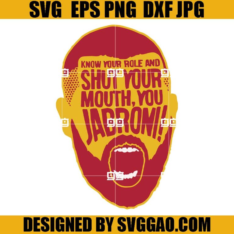 Shut Your Mouth You Jabroni SVG, Know Your Role Jabroni SVG, Kansas ...