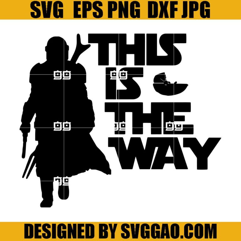 This Is The Way SVG, Clan Keldau SVG, Mandalorian SVG – SVGGAO