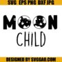 Moon Child SVG, Moon Phases SVG, Mystical SVG