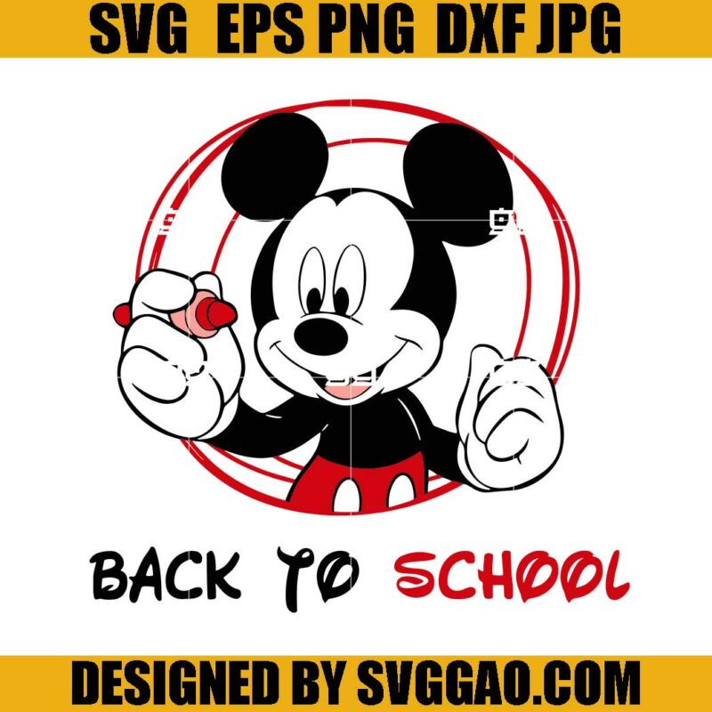 Mickey Mouse School SVG, Back To School SVG, First Day of School SVG ...