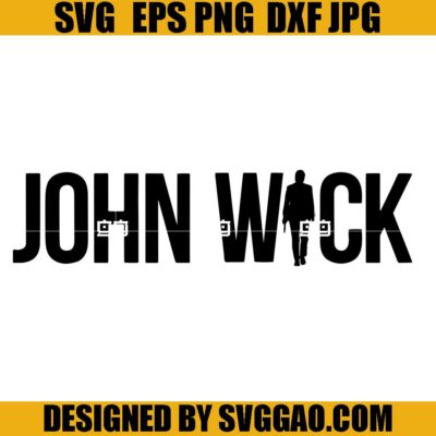 Cast John Wick SVG, Famous People SVG, Hollywood SVG