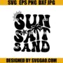 Sun Salt Sand SVG, Summer SVG, Beach SVG