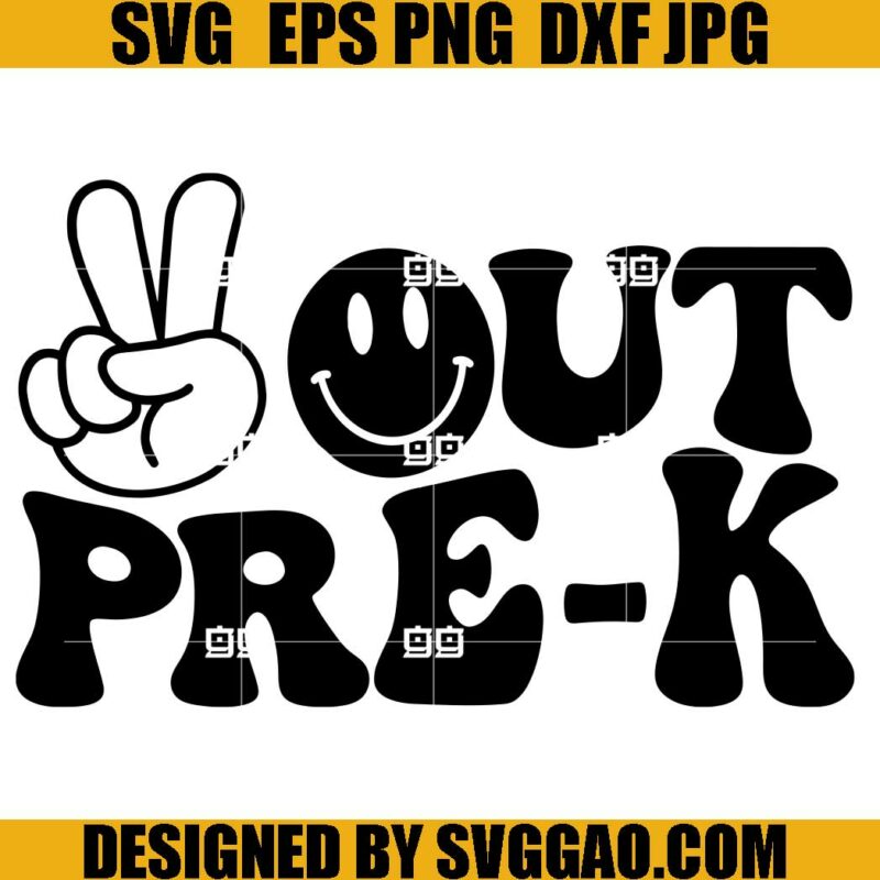 Peace Out Pre-K SVG, Pre K SVG, Last Day Of School SVG