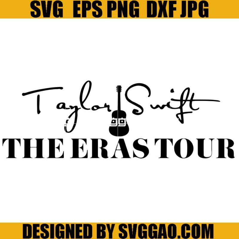 Swiftie Eras SVG, Taylor Swift The Eras Tour SVG