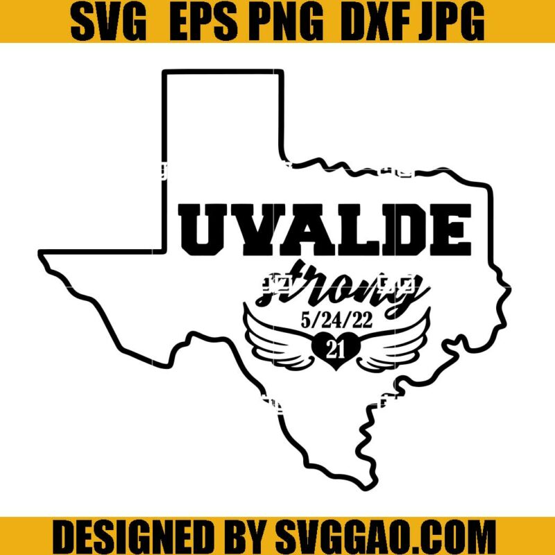 Uvalde Strong SVG, Uvalde Texas Strong SVG, Uvalde SVG