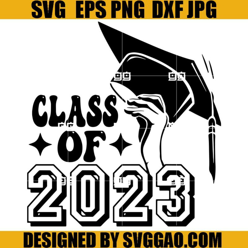 Class Of 2023 SVG, Hat Graduate SVG, 2023 Graduate SVG – SVGGAO