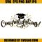 Congratulations SVG, Congrats Grad SVG, Class Of 2022 SVG