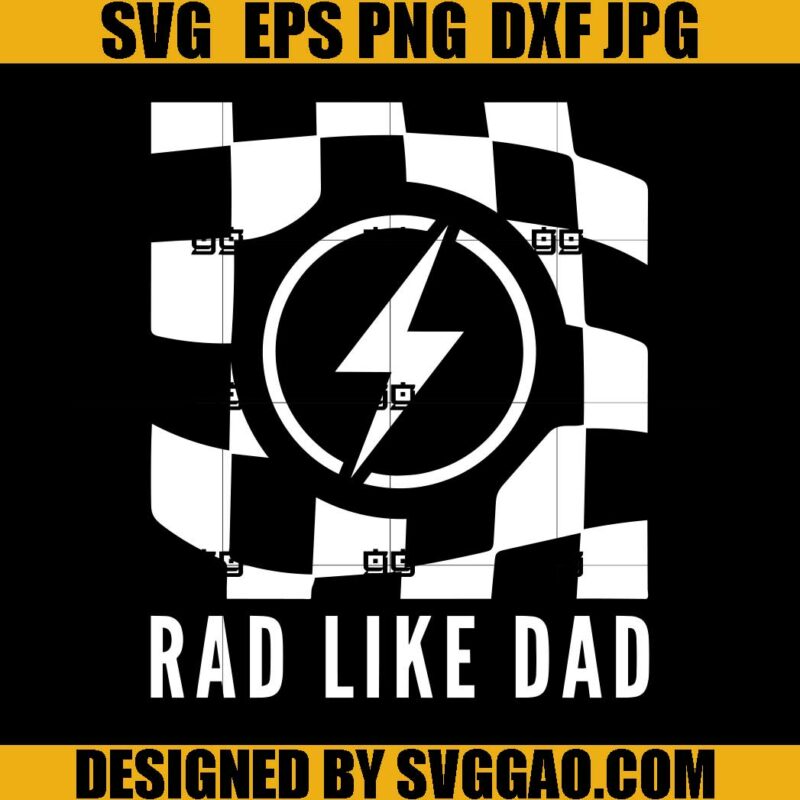 Rad Dad SVG, Rad Like Dad SVG, Father And Son SVG