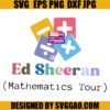 Ed Sheeran SVG, Ed Mathematics World Tour SVG, Equals Tour SVG