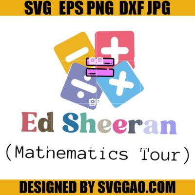 Ed Sheeran SVG, Ed Mathematics World Tour SVG, Equals Tour SVG