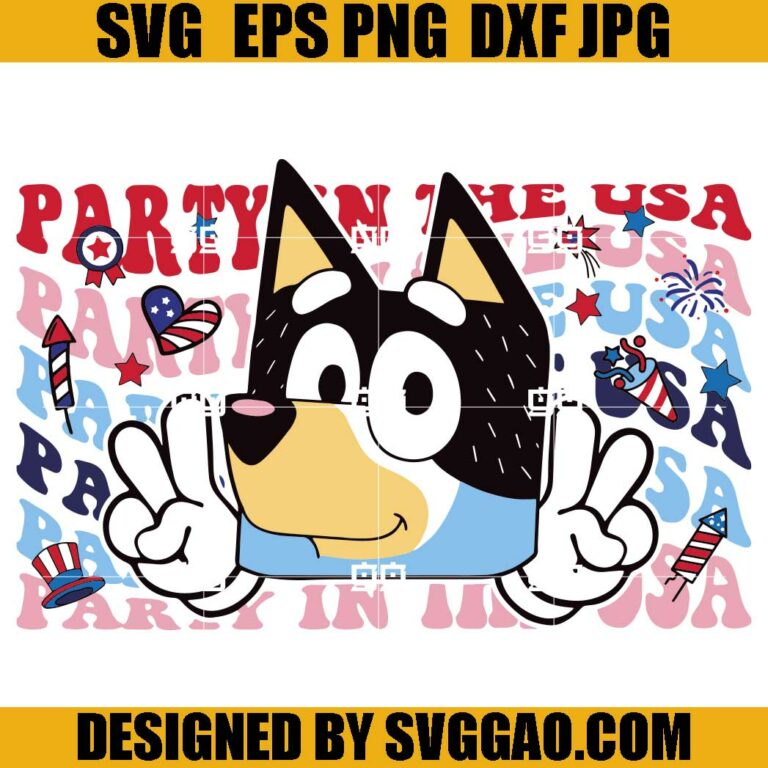 Bluey Party In The USA SVG, Happy 4th Of July SVG, Bluey Red White Blue ...